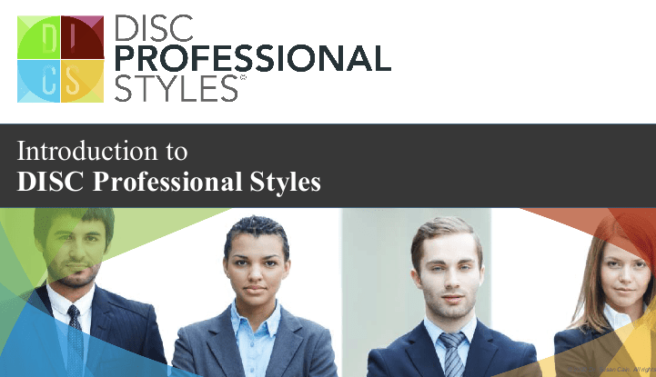 DISC Professional Styles PowerPoint - Disc Professional Styles Assessment